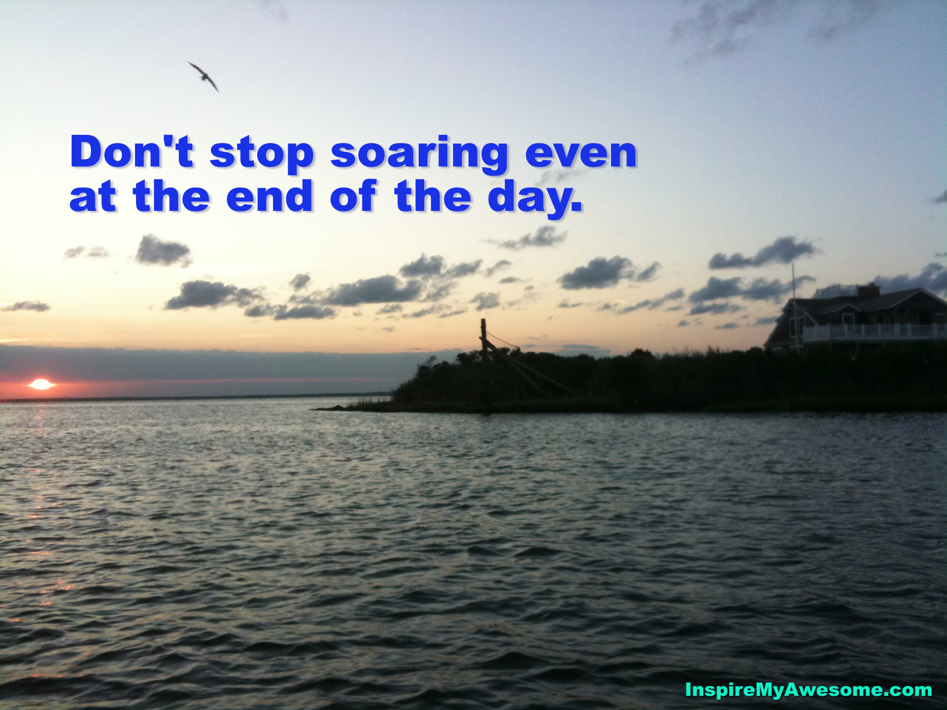 Don't Stop Soaring - Inspire My Awesome